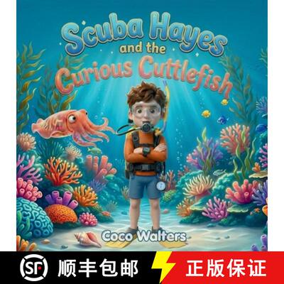 【3-4周达】Scuba Hayes and the Curious Cuttlefish [9781972815007]