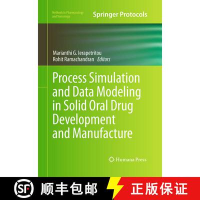【3-4周达】Process Simulation and Data Modeling in Solid Oral Drug Development and Manufacture (Softc... [9781493949960]