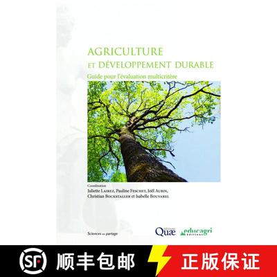 预订 Agriculture et Développement Durable: Guide pour l'Évaluation Multicritère [Agriculture and S... [9782759224395]