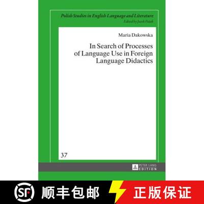 【3-4周达】In Search of Processes of Language Use in Foreign Language Didactics [9783631657904]