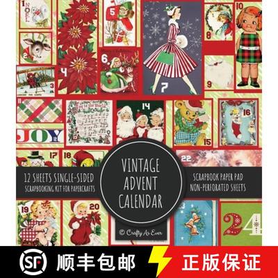 预订 Vintage Advent Calendar Scrapbook Paper Pad: Christmas Background 8x8 Decorative Paper Design Sc... [9781636572192]