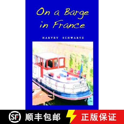 【3-4周达】On a Barge in France [9780692624746]