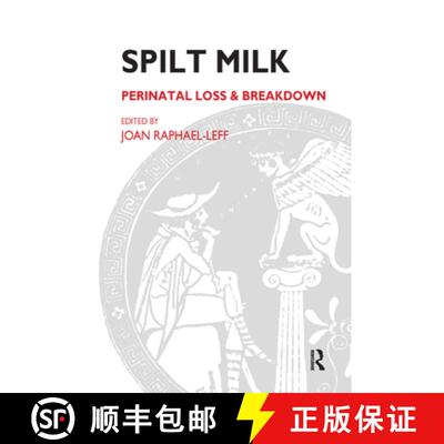 【3-4周达】精装 Spilt Milk : Perinatal Loss and Breakdown [9780367327088]