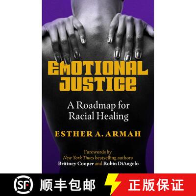 【3-4周达】Emotional Justice: A Roadmap for Racial Healing [9781523003365]