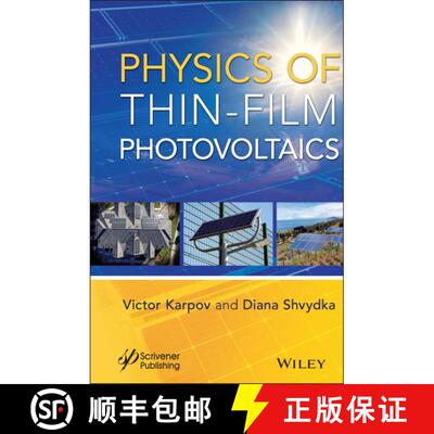 【3-4周达】精装 Physics Of Thin-Film Photovoltaics [Wiley能源] [9781119651000]