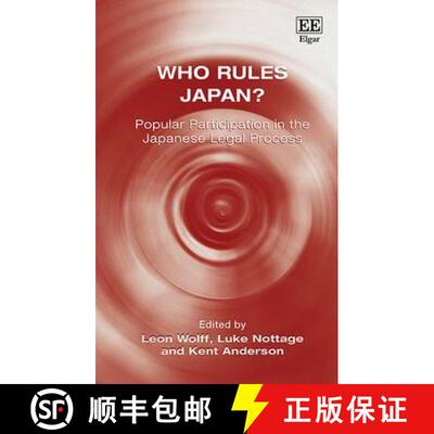 【3-4周达】Who Rules Japan? - Popular Participation in the Japanese Legal Process: Popular Participat... [9781849804103]