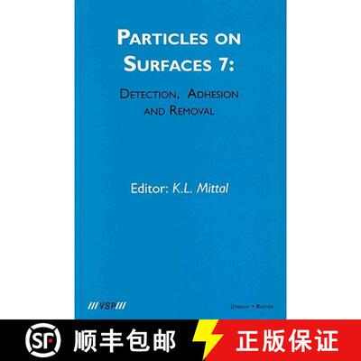 【3-4周达】精装 Particles on Surfaces: Detection, Adhesion and Removal, Volume 7 [9789067643726]