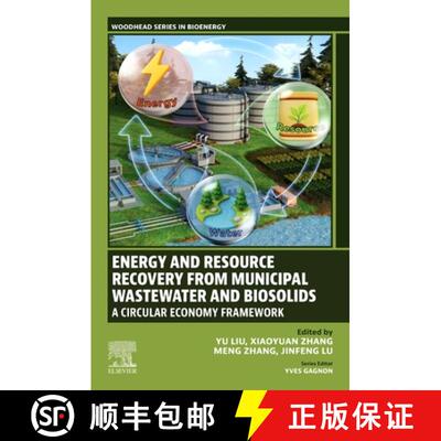 【3-4周达】Energy and Resource Recovery from Municipal Wastewater and Biosolids: A Circular Economy F... [9780443404658]