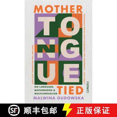 【3-4周达】Mother Tongue Tied: On Language, Motherhood & Multilingualism [9781804442630]
