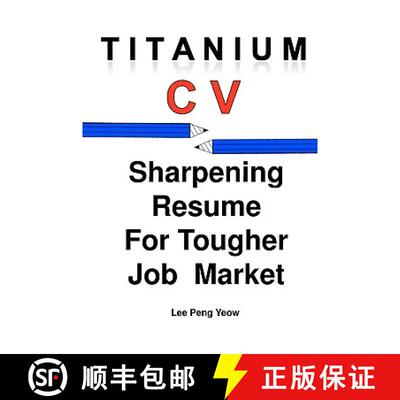 【3-4周达】Titanium CV: Sharpening Resume For Tougher Job Market [9789810590284]