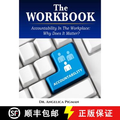 【3-4周达】The Workbook: Accountability In the Workplace: Why Does It Matter? [9781735464275]