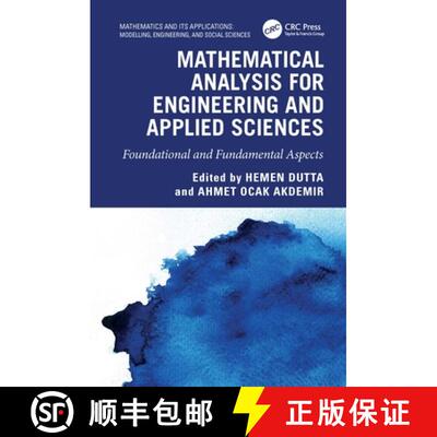 【3-4周达】Mathematical Analysis for Engineering and Applied Sciences: Foundational and Fundamental A... [9781032344843]