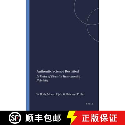 预订 Authentic Science Revisited: In Praise of Diversity, Heterogeneity, Hybridity [9789087906702]