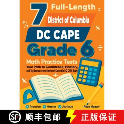 【3-4周达】7 Full-Length District of Columbia DC CAPE Grade 6 Math Practice Tests: Your Path to Confi... [9798896477280]