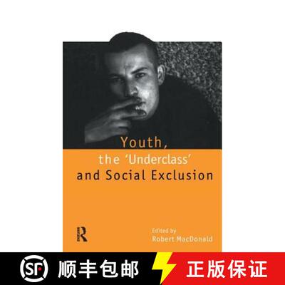【3-4周达】精装 Youth, the `Underclass' and Social Exclusion [9781138177567]