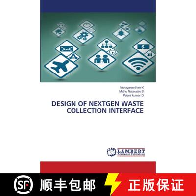【3-4周达】DESIGN OF NEXTGEN WASTE COLLECTION INTERFACE (Aufl.) [9786207473298]