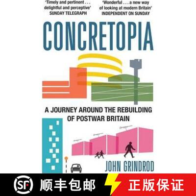 【3-4周达】Concretopia: A Journey around the Rebuilding of Postwar Britain: A Journey Around the Rebu... [9781908699893]