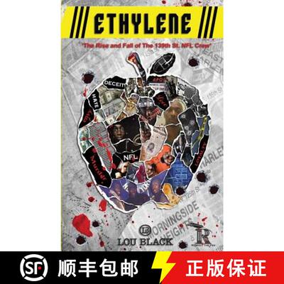 【3-4周达】Ethylene: The Rise and Fall of The 139th St. NFL Crew [9780998998602]