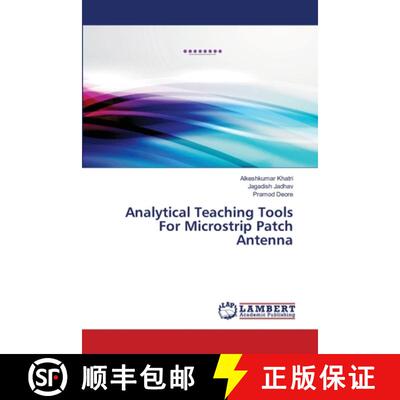 预订 Analytical Teaching Tools For Microstrip Patch Antenna [9783659113482]