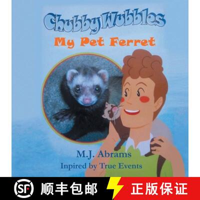 【3-4周达】Chubby Wubbles: My Pet Ferret [9781955531405]