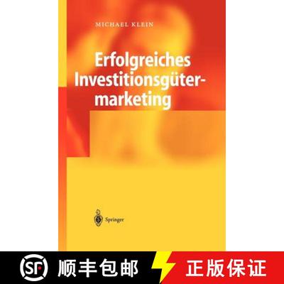 【3-4周达】Erfolgreiches Investitionsgütermarketing : Umsatzplus nach dem MASCOTE-Prinzip (Softcover... [9783642621956]