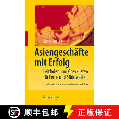 【3-4周达】Asiengeschäfte mit Erfolg : Leitfaden und Checklisten für Fern- und Südostasien (2., vo... [9783540794967]