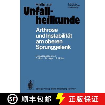 【3-4周达】Arthrose und Instabilität am oberen Sprunggelenk : 10. Reisensburger Workshop zu Ehren vo... [9783540089704]