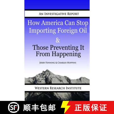 【3-4周达】How American Can Stop Importing Foreign Oil & Those Preventing It From Happening [9781882567539]