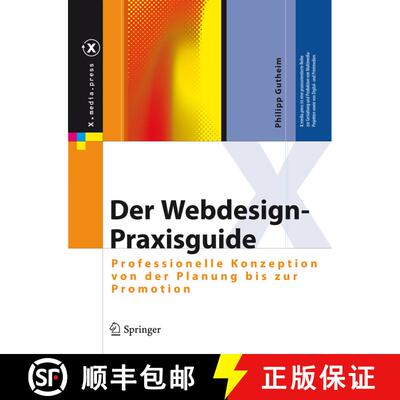 【3-4周达】精装 Der Webdesign-Praxisguide: Professionelle Konzeption von der Planung bis zur Promotion [9783540770817]