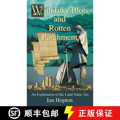 【3-4周达】With Inky Blots and Rotten Parchment: An Explanation of the Land Value Tax [9781839758249]