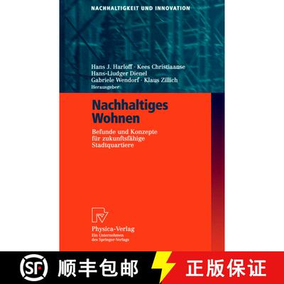 【3-4周达】Nachhaltiges Wohnen : Befunde und Konzepte für zukunftsfähige Stadtquartiere [9783790815085]