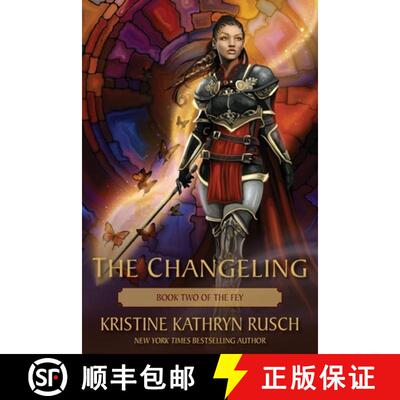 【3-4周达】The Changeling: Book Two of The Fey [9781561468201]