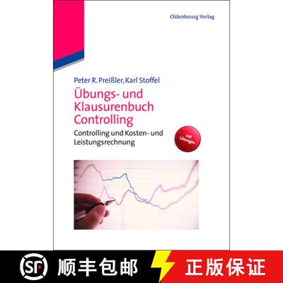 【3-4周达】Übungs- und Klausurenbuch Controlling：Controlling und Kosten- und Leistungsrechnung [9783486705522]
