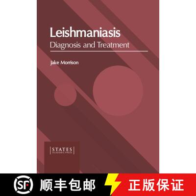 【3-4周达】精装 Leishmaniasis: Diagnosis and Treatment [9781639893256]