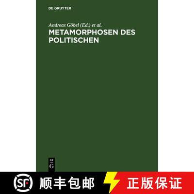 【3-4周达】精装 Metamorphosen des Politischen – Grundfragen politischer Einheitsbildung seit den 20e... [9783050027906]