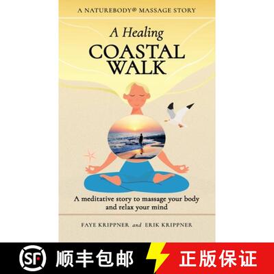 【3-4周达】A Healing Coastal Walk: A meditative story to massage your body and relax your mind [9781959772019]