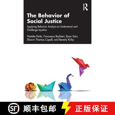 【3-4周达】The Behavior of Social Justice: How Applied Behavior Analysis Can Help Us Create a Sociall... [9781032557618]