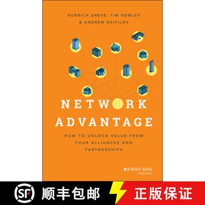 【3-4周达】Network Advantage - How To Unlock Value From Your Alliances And Partnerships [Wiley经管] [9781118561454]