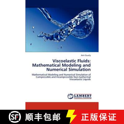 预订 Viscoelastic Fluids: Mathematical Modeling and Numerical Simulation [9783846521007]