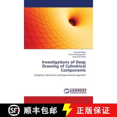 预订 Investigations of Deep Drawing of Cylindrical Components [9783848444021]