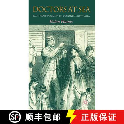 【3-4周达】Doctors at Sea : Emigrant Voyages to Colonial Australia [9781349541096]