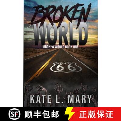 【3-4周达】Broken World: A Post-Apocalyptic Zombie Novel [9781312356177]