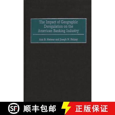 【3-4周达】精装 The Impact of Geographic Deregulation on the American Banking Industry [9781567203509]