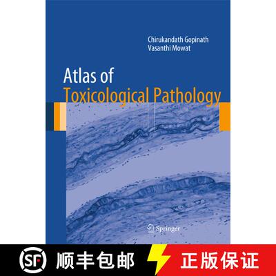 【3-4周达】精装 Atlas of Toxicological Pathology [9781627039970]