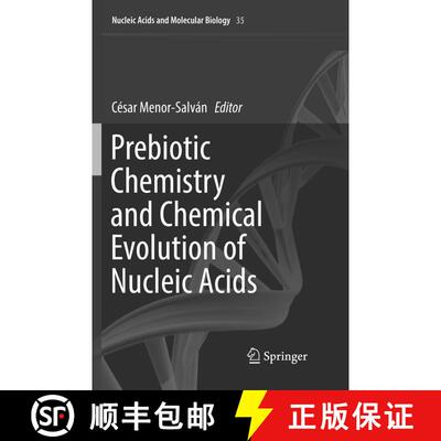 【3-4周达】Prebiotic Chemistry and Chemical Evolution of Nucleic Acids [9783030066888]