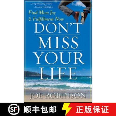 【3-4周达】精装 Don't Miss Your Life: Find More Joy and Fulfillment Now [9780470470121]