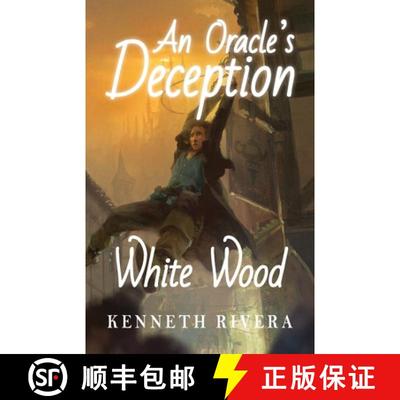 【3-4周达】An Oracle's Deception: White Wood [9781733663113]