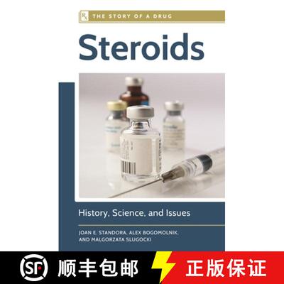 【3-4周达】Steroids: History, Science, and Issues [9781610697231]