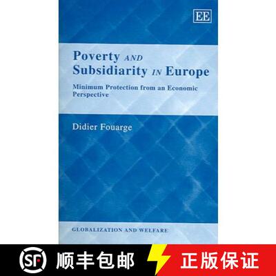 【3-4周达】Poverty and Subsidiarity in Europe - Minimum Protection from an Economic Perspective: Mini... [9781843766056]