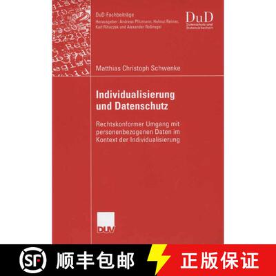 【3-4周达】Individualisierung und Datenschutz : Rechtskonformer Umgang mit personenbezogenen Daten im... [9783835003941]